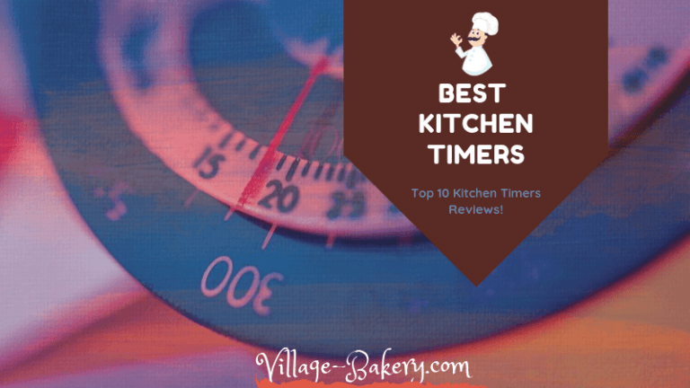 10 Best Kitchen Timers for your Kitchen (2021)