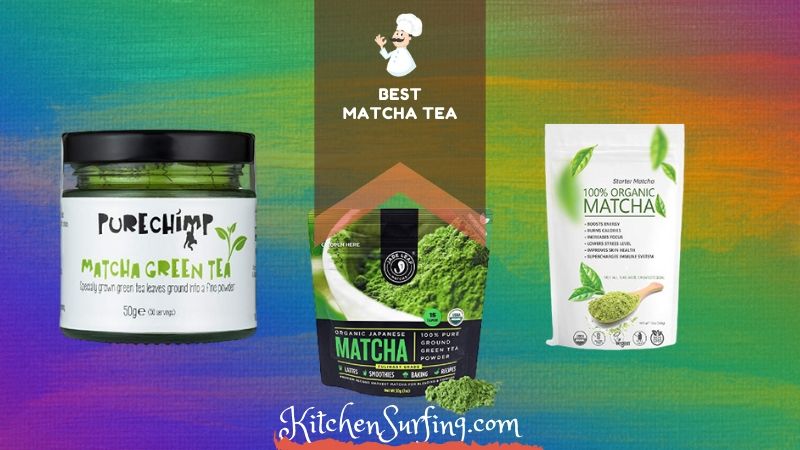 3 Best Matcha Tea Brands (2021 Guide)